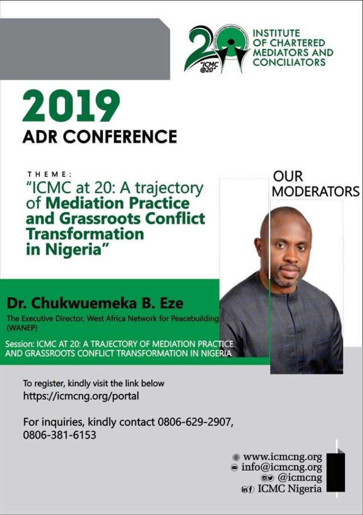 Executive Director, WANEP, Dr. Chukwuemeka Eze To Moderate At ICMC 2019 ADR Conference ...