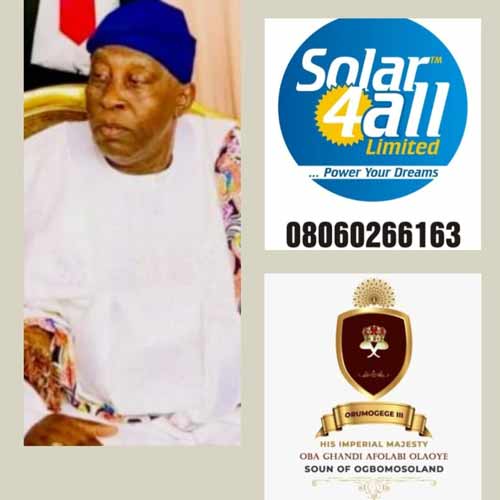 Solar For All: His Imperial Majesty, Oba Ghandi Afolabi Olaoye (The ...